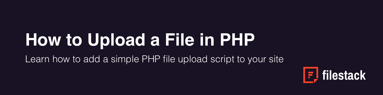 How To Upload A File In PHP With Easy Examples 