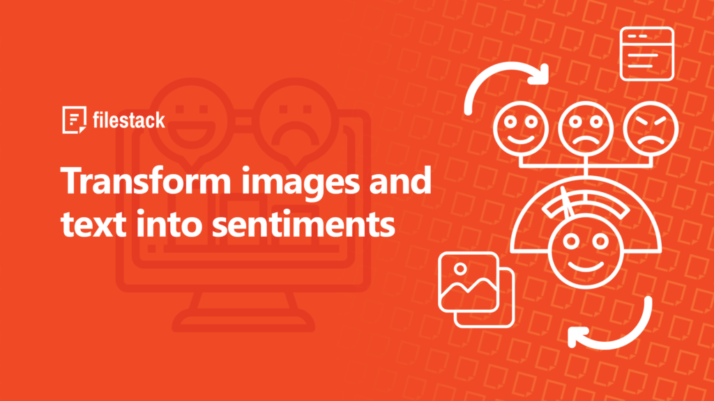 Sentiment Analysis Integration using Filestack in 2024