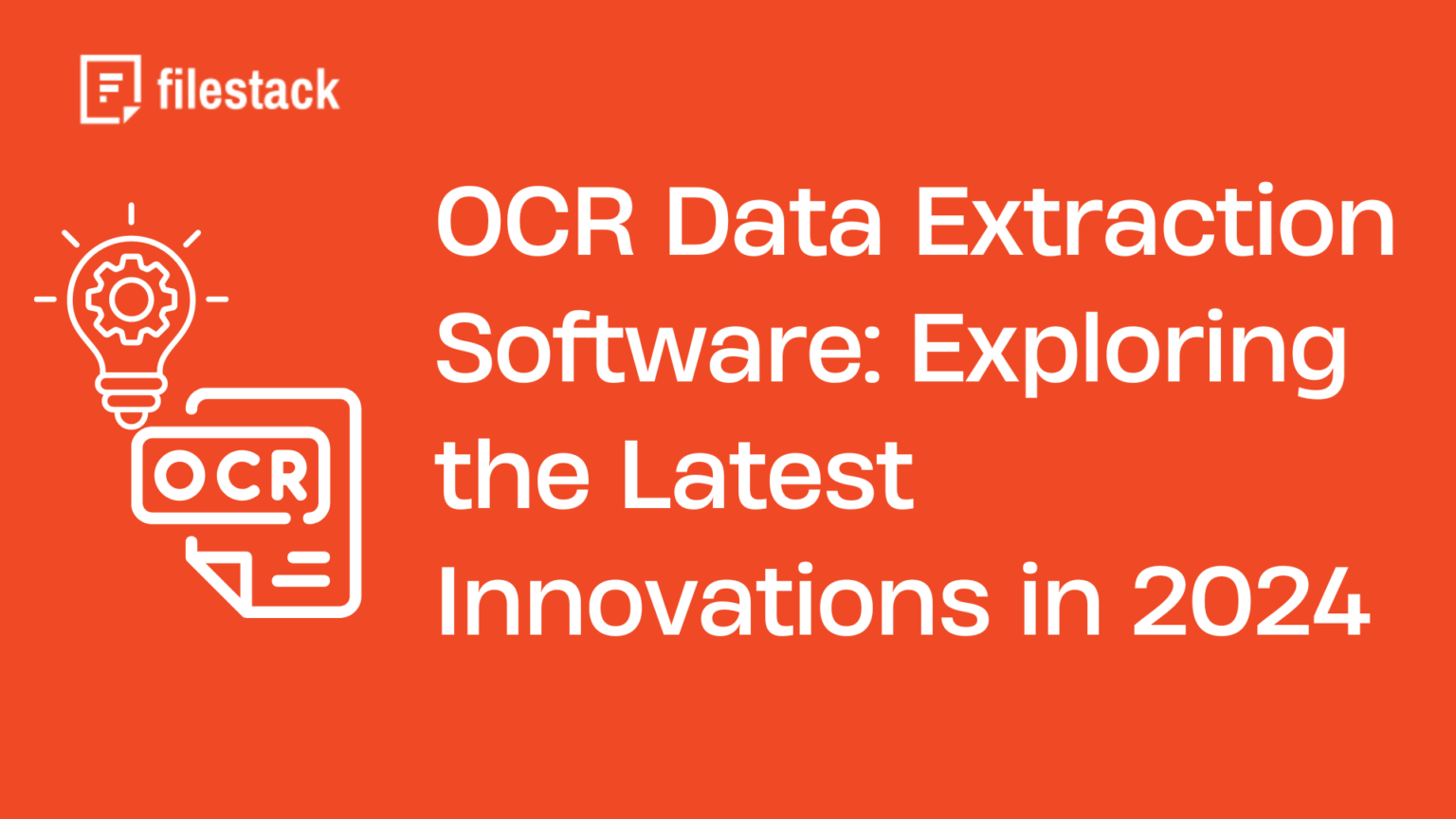 OCR Data Extraction Software: Exploring the Latest Innovations in 2024